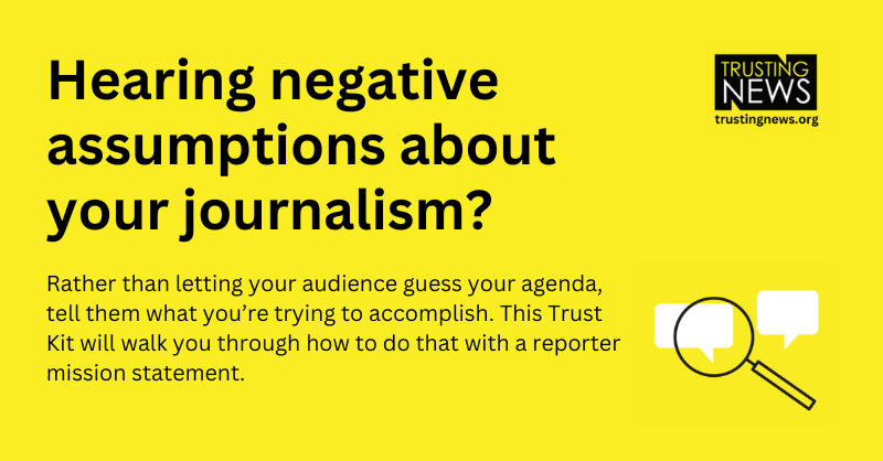 Reporter mission statements - Trusting News