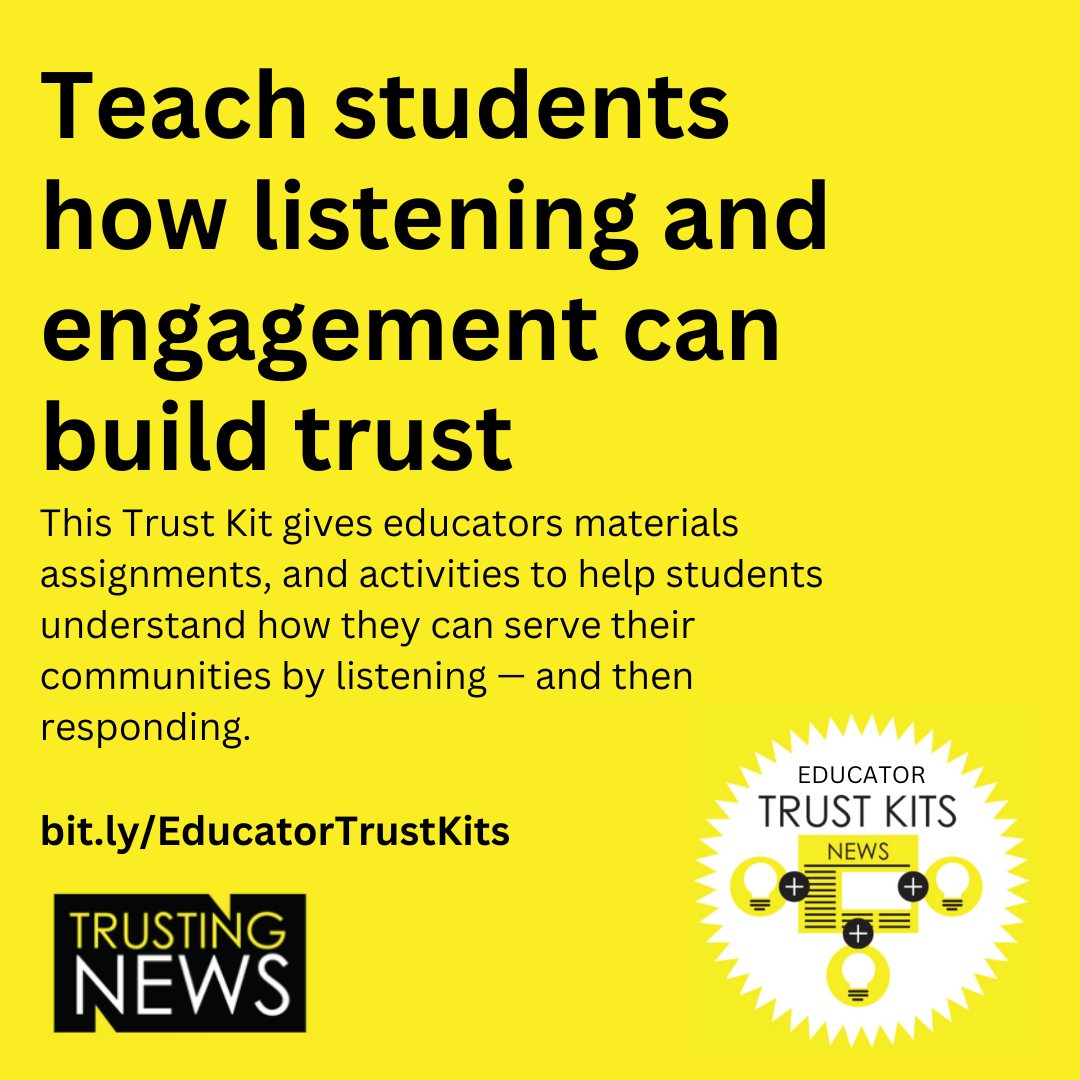 Educator: How engagement and listening can build trust - Trusting News
