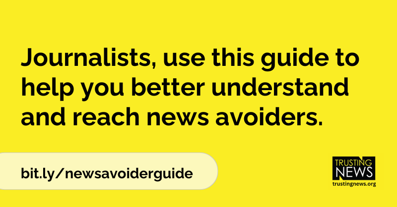 Resource: News avoider interview guide - Trusting News